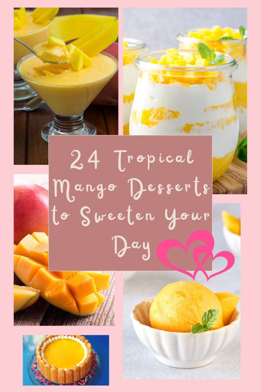 24 Tropical Mango Desserts to Sweeten Your Day